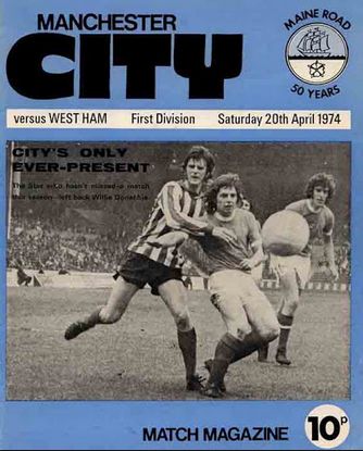 Manchester City v West Ham United 1973/74 – City Til I Die