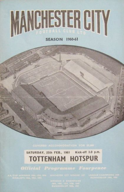 Manchester City v Tottenham Hotspur 1960/61 – City Til I Die