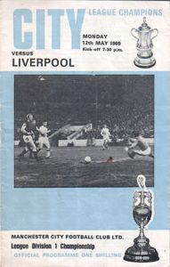 Manchester City v Liverpool 1968/69 – City Til I Die